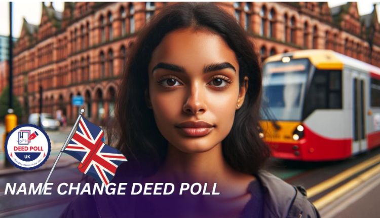 Guide to Completing a Name Change Deed Poll in the UK - LASTED NEWS
